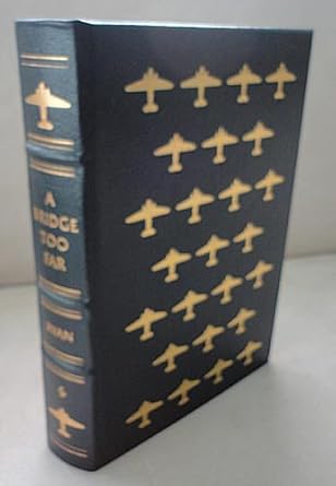 A Bridge Too Far (Collector's Edition, bound in genuine leather ...