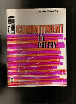 Commitment to Poetry: Reeves, James: Amazon.com: Books