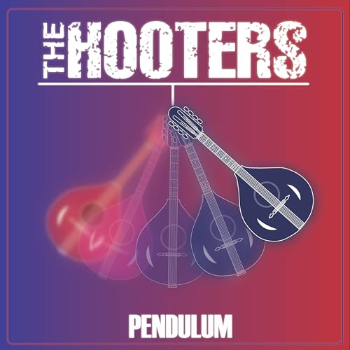 Play Pendulum by The Hooters on Amazon Music