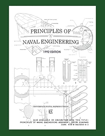 Principles of Naval Engineering 1992 Edition: Naval Education and ...