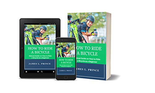HOW TO RIDE A BICYLE: Manual Guide on How to Ride a Bicycle as a ...