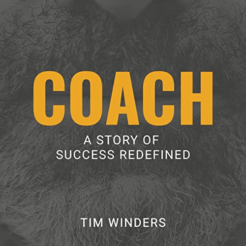 Amazon.com: Coach: A Story of Success Redefined (Audible Audio Edition ...