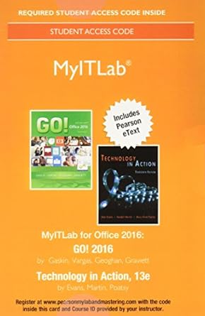 GO! 2016 - MyLab IT with Pearson eText Access Code + Technology in ...