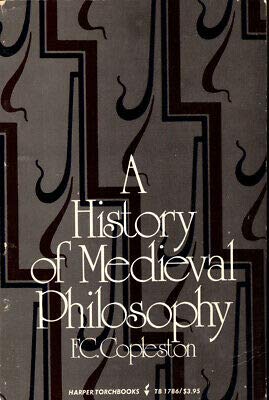 F C Copleston 1st edit/1 print A History of medieval Philosophy 1974 ...