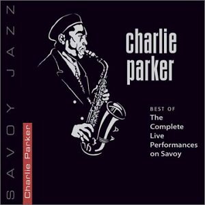 Best of the Complete Live Perf: Parker Charlie: Amazon.in: Music}