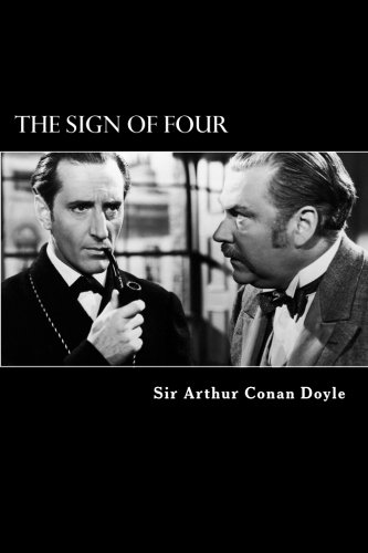 The Sign of Four: Doyle, Sir Arthur Conan: 9781548406257: Amazon.com: Books