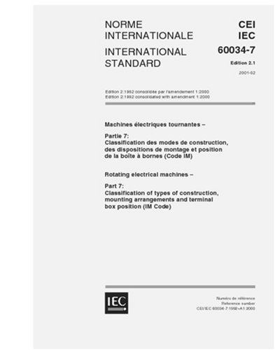 IEC 60034-7 Ed. 2.1 b:2001, Rotating electrical machines - Part 7 ...