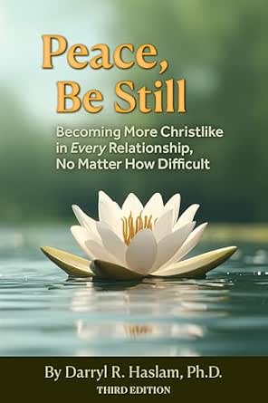 Amazon.com: Peace, Be Still (3rd Edition): How to Be Christlike in ...