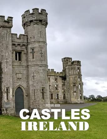 CASTLES IN IRELAND: A vibrant Tour to CASTLES IN IRELAND.: MAYAR, LAMAR ...