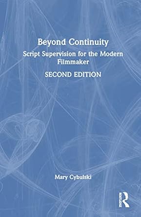Amazon.com: Beyond Continuity: Script Supervision for the Modern ...