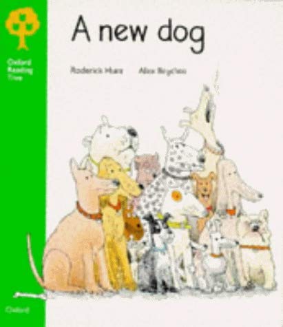 A New Dog : A story about everyone (Oxford Reading Tree: Stage 2 ...