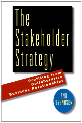 Amazon.com: The Stakeholder Strategy: Profiting from Collaborative ...
