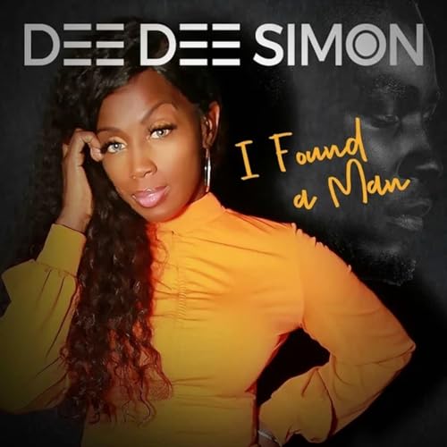 Play I Found a Man by Dee Dee Simon on Amazon Music