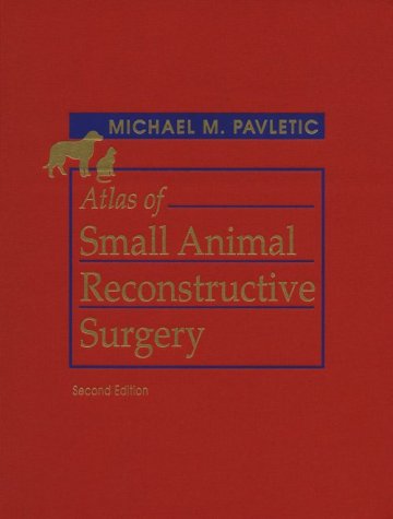 Amazon | Atlas of Small Animal Reconstructive Surgery | Pavletic DVM ...