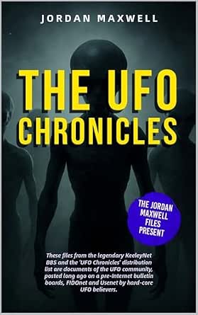 THE UFO CHRONICLES VOL. 1: THE JORDAN MAXWELL FILES eBook : MAXWELL ...