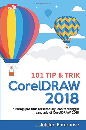 Amazon.com: 101 Tip & Trik CorelDRAW 2018 (Indonesian Edition ...