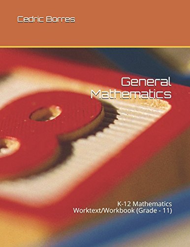Amazon.com: General Mathematics: K-12 Mathematics Worktext/Workbook ...