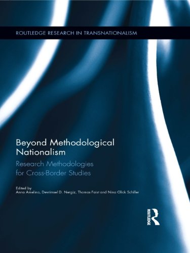 Beyond Methodological Nationalism: Research Methodologies for Cross ...