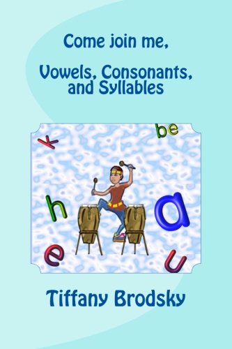 Amazon.com: Vowels, Consonants, and Syllables (Come join me ...