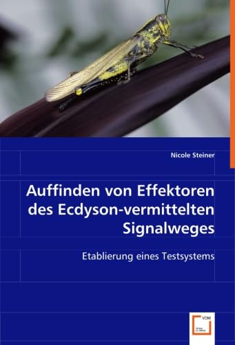 Auffinden von Effektoren des Ecdyson-vermitteltenSignalweges ...