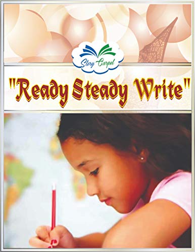 Ready Steady Write (Creative Writing Workshop Batch 01 Book 1) eBook ...