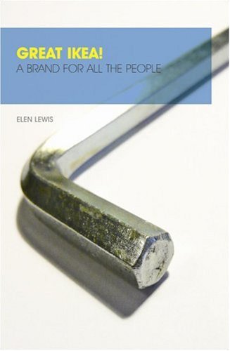 Great Ikea! A brand for all the people: Amazon.co.uk: Elen Lewis ...
