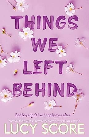 Amazon.com: Things we left behind: 9781399713795: Score, Lucy: Books
