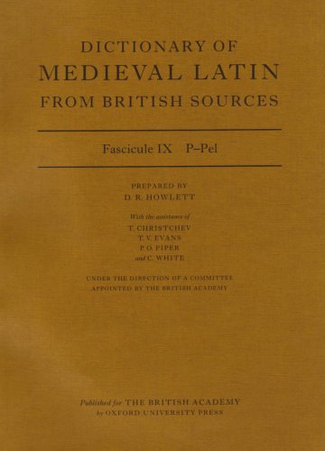 Dictionary of Medieval Latin from British Sources: Fascicule IX: P-Pel ...