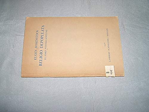 Religio Depopulata. Zu Josef Wittig's Ächtung: Rosenstock, Eugen ...