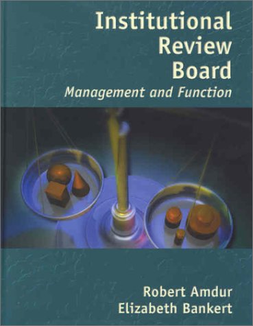 Institutional Review Board: Management and Function: .: 9780763716868: Medicine & Health Science ...
