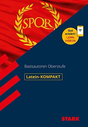 STARK Latein Oberstufe - KOMPAKT - Basisautoren (Wissen-KOMPAKT / Auf ...