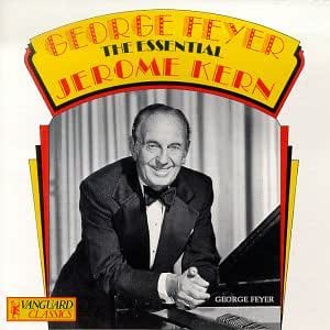 George Feyer: The Essential Jerome Kern: Amazon.com.be: CD et Vinyles