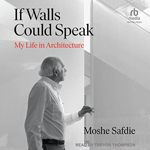 Amazon.com: If Walls Could Speak: My Life in Architecture (Audible ...