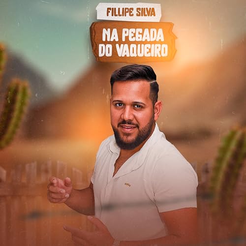 Amazon Music - Fillipe SilvaのNa Pegada do Vaqueiro - Amazon.co.jp