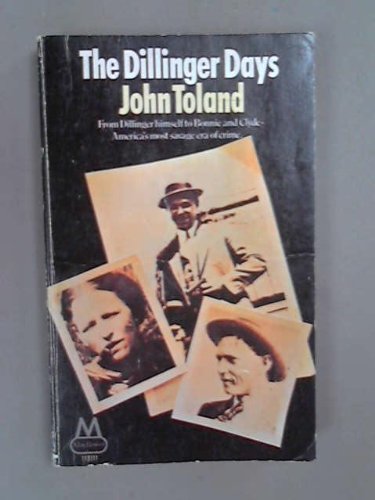 Dillinger Days: John Toland: 9780583113311: Amazon.com: Books