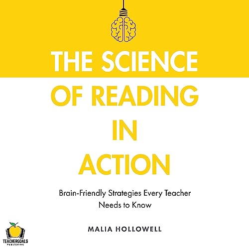 Amazon.com: The Science of Reading in Action: Brain-Friendly Strategies ...