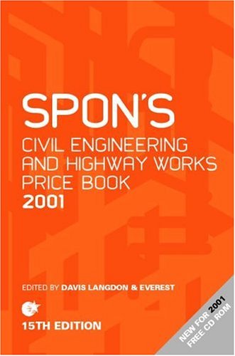 Spon's Civil Engineering and Highway Works Price Book 2001: Davis ...