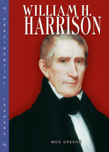Amazon.com: William H. Harrison (Presidential Leaders): 9780822515111 ...