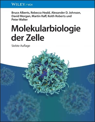 Molekularbiologie der Zelle : Alberts, Bruce, Heald, Rebecca, Johnson ...