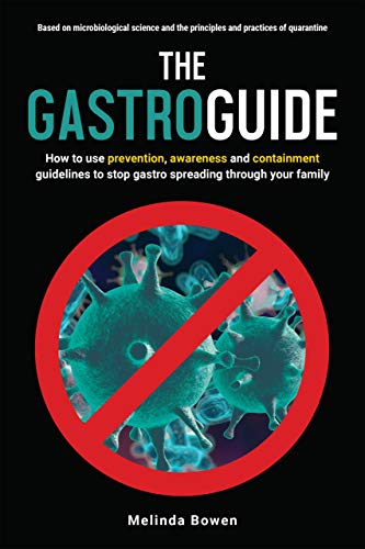The Gastro Guide : How to use prevention, awareness and containment ...