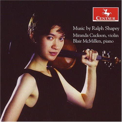 Ralph Shapey, Miranda Cuckson, Blair McMillen - Music by Ralph Shapey ...