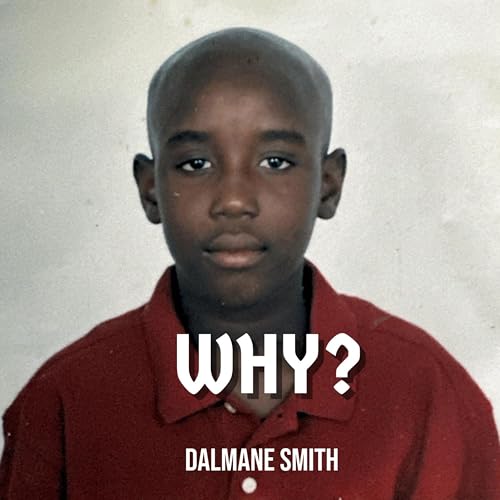why by DALMANE SMITH on Amazon Music - Amazon.com