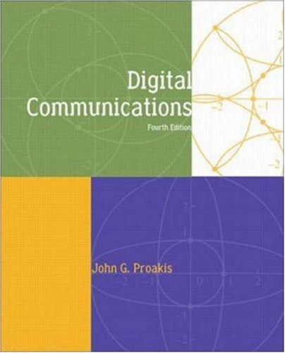 Digital Communications: 4th (fourth) edition: John G. Proakis ...