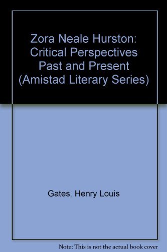 Zora Neale Hurston: Critical Perspectives Past and Present (Amistad ...