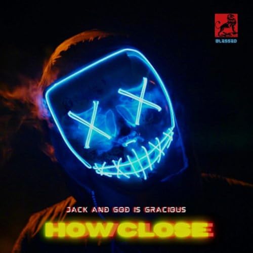 Play HOW CLOSE (DELUXE) by Jack and God is Gracious on Amazon Music