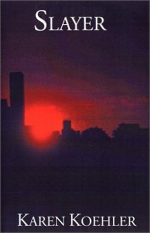 Amazon | Slayer | Koehler, Karen | Horror