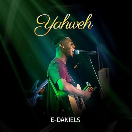 Play Yahweh By E Daniels On Amazon Music