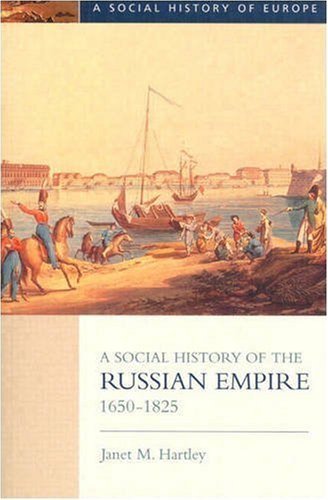 Amazon.com: A Social History of the Russian Empire, 1650-1825 (Social ...