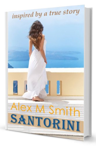Santorini: inspired by a true story - Kindle edition by Smith, Alex M ...