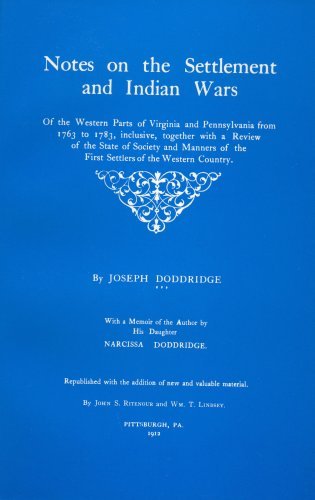By Joseph Doddridge - Notes on the Settlement and Indian Wars: 5th ...